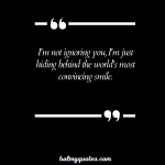 30+ Quotes About Hiding Behind a Smile: Smiling Through the Pain