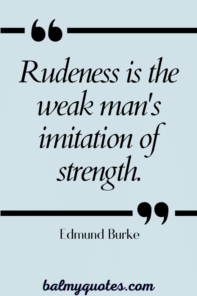Rude People Quotes (Dealing With Rude People Quotes)