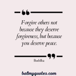 Inspirational Forgiveness Quotes By Buddha (Letting Go and Moving Forward)