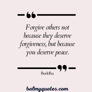 Inspirational Forgiveness Quotes By Buddha (Letting Go and Moving Forward)