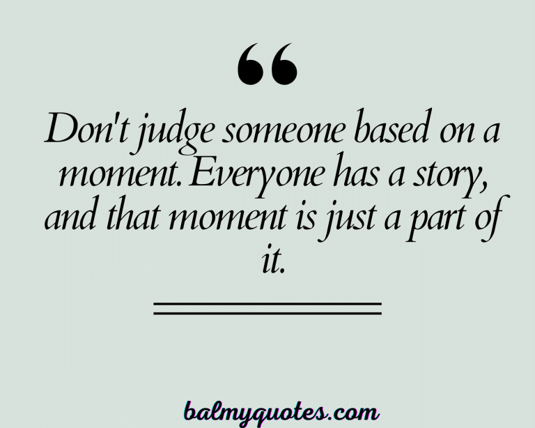 15+ Meaningful Don't Judge People Quotes (Empathy and Understanding)