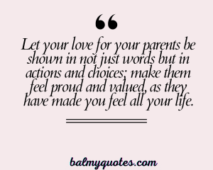 21 Inspiring Quotes On Respecting Your Parents