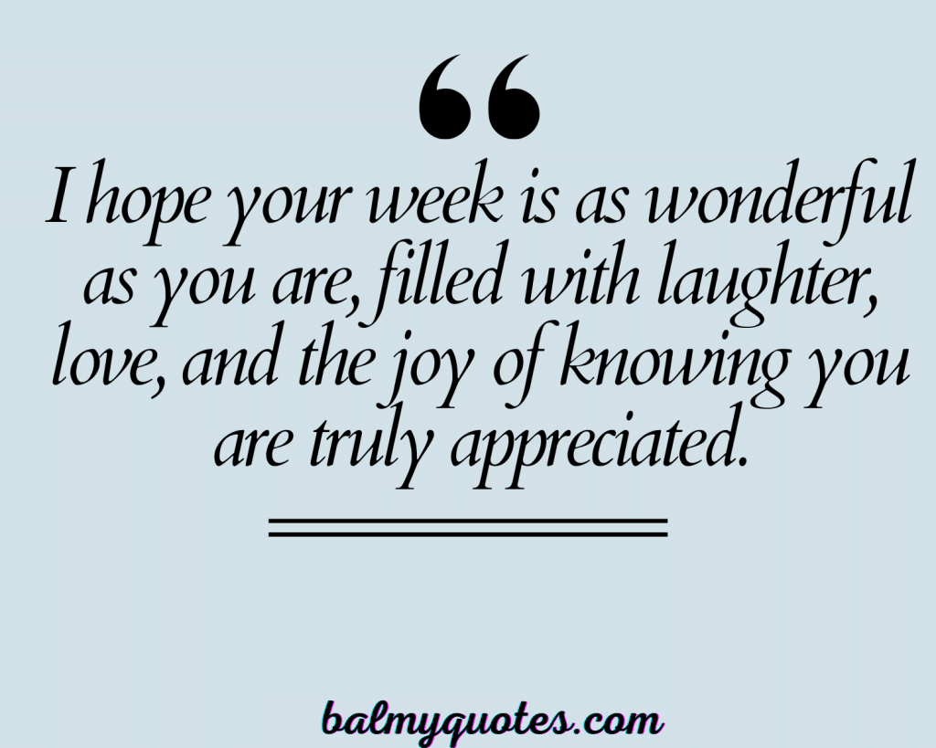 25+ Uplifting Blessed Week Quotes and Funny Quotes To Brighten The Week