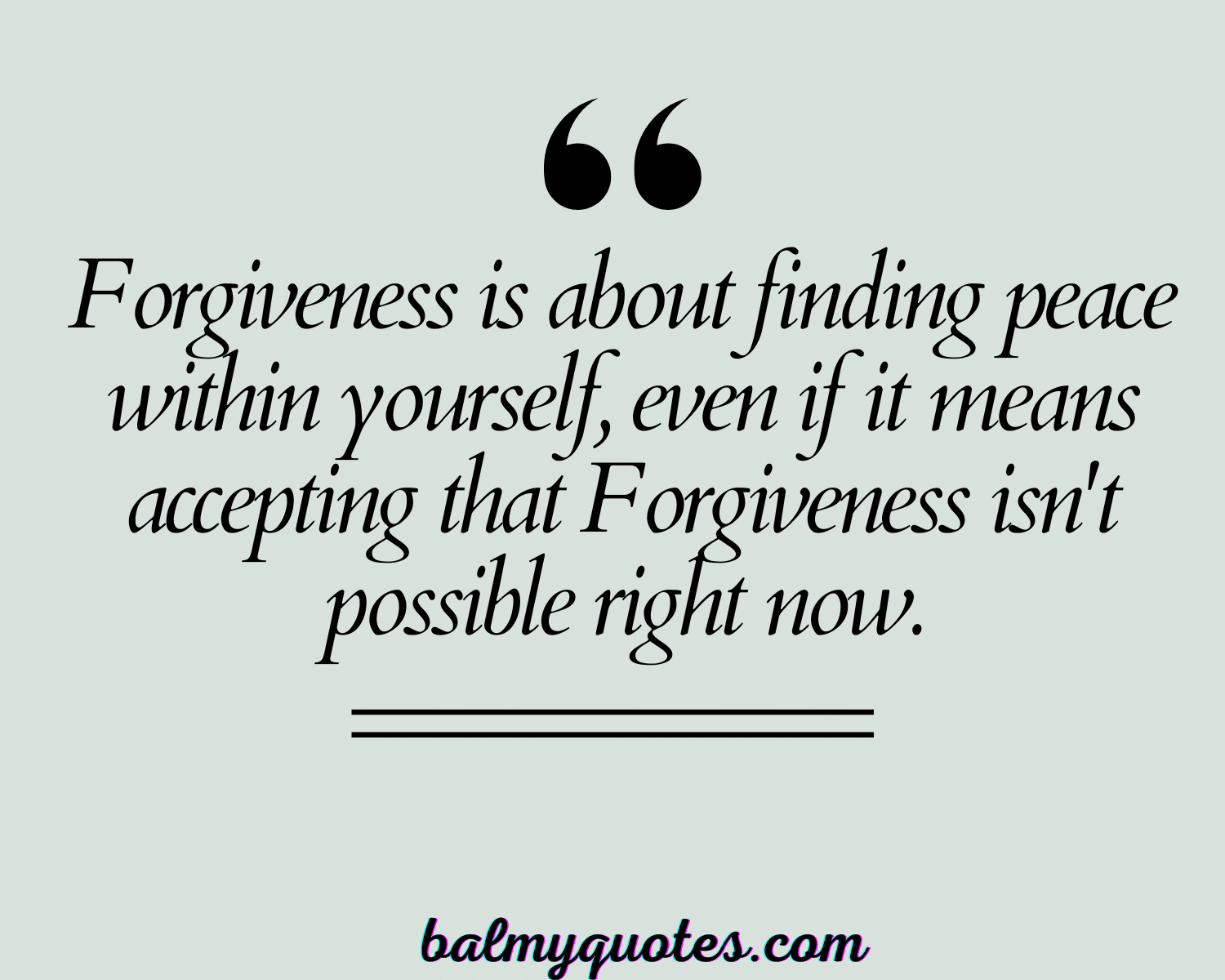 25+ Can't Forgive Quotes (Powerful Sayings on Unforgivable Moments)
