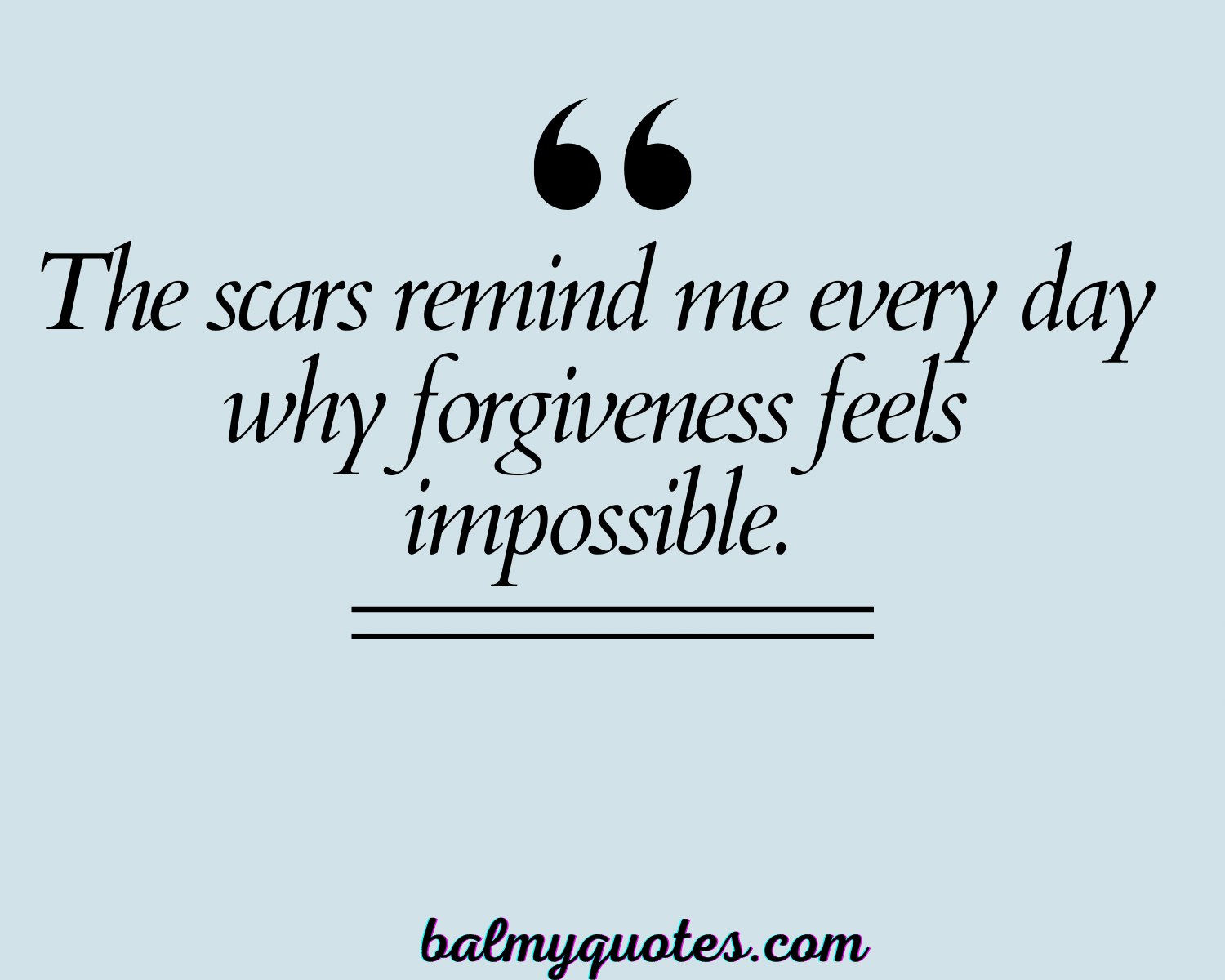 25+ Can't Forgive Quotes (Powerful Sayings on Unforgivable Moments)