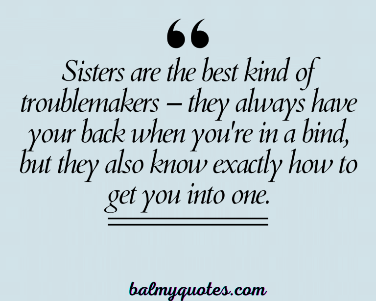Beautiful Thankful Quotes About Sisters (Celebrate the Bond)