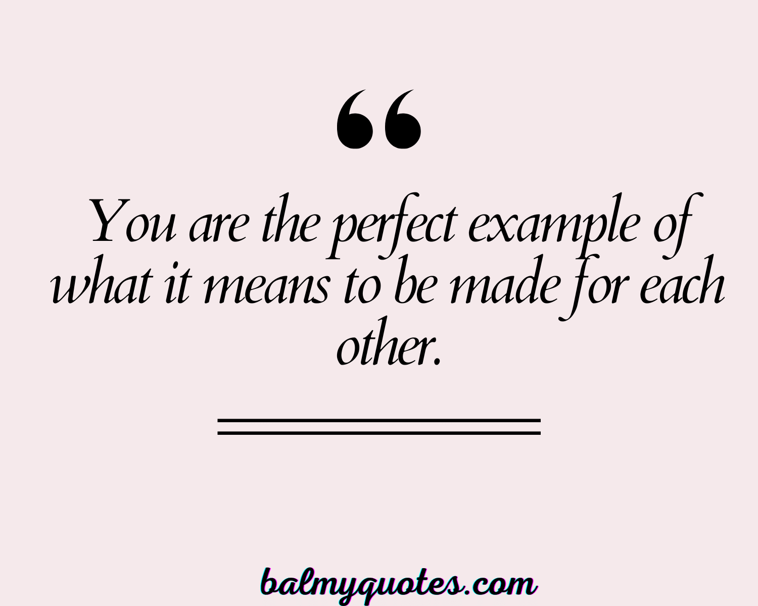 25+ Made For Each Other Quotes For Ideal Couple