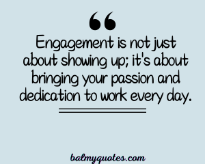 30+ Employee Engagement Quotes (Humorous & Inspirational Quotes)