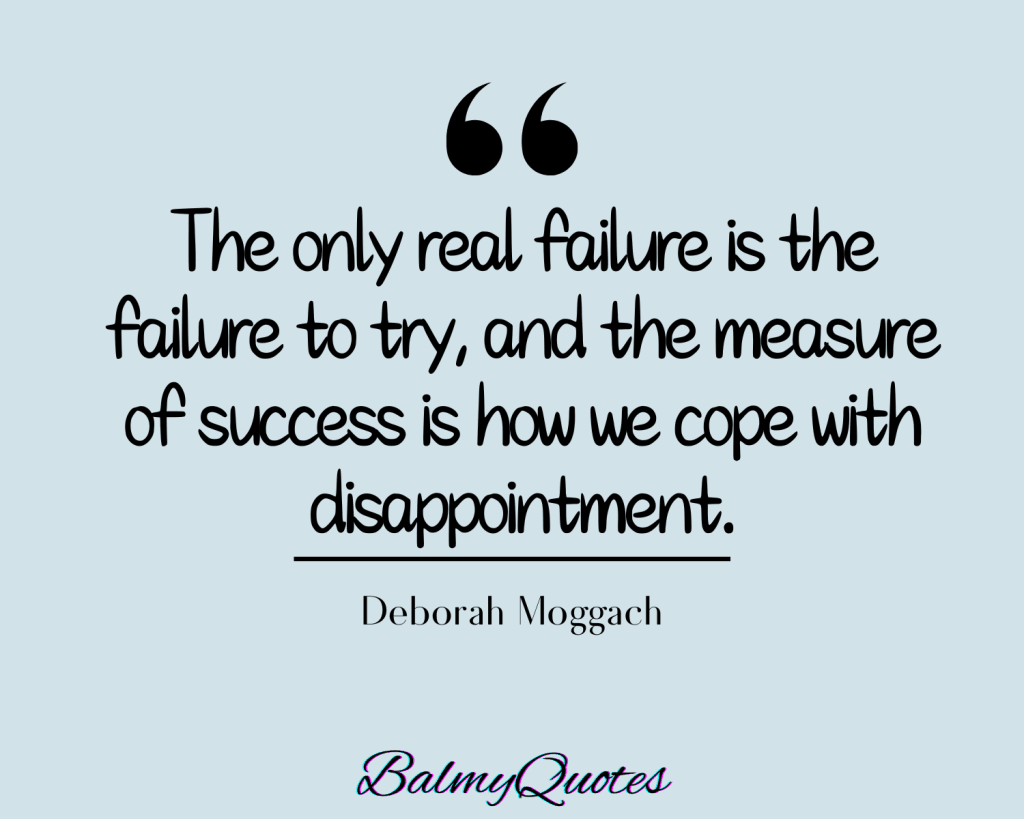 30+ Inspiring Quotes on Failing Is Not Bad (Embrace Failure and Grow)