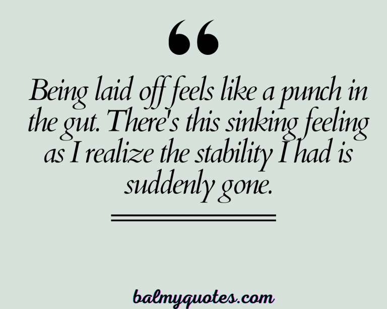 40+ Inspirational & Funny Layoff Quotes to Lift Your Spirits