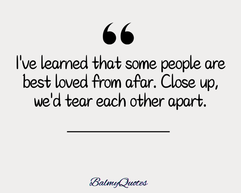Keeping Your Distance Quotes :20 Quote For Challenging Times