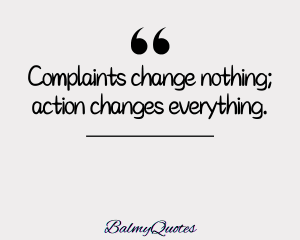 40+ Stop Complaining Quotes to Inspire a Positive Change