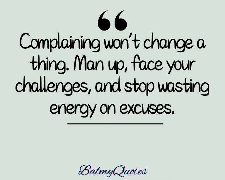40+ Stop Complaining Quotes to Inspire a Positive Change