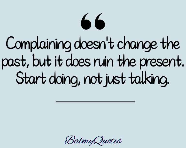 40+ Stop Complaining Quotes to Inspire a Positive Change