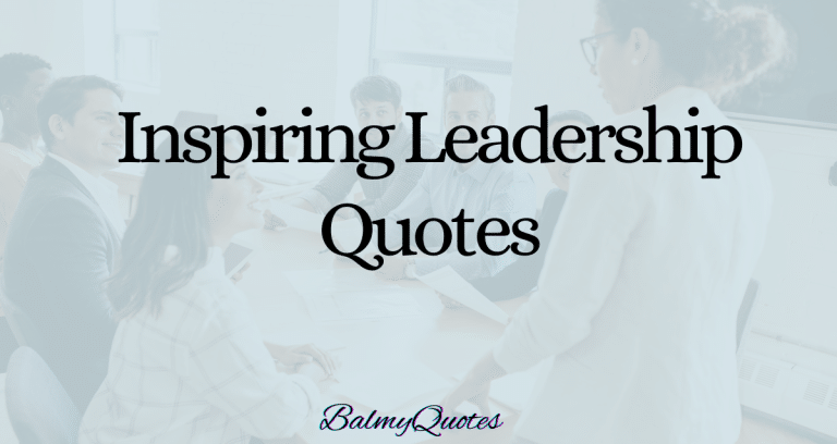 50+ Powerful Leadership Quotes to Inspire Your Team