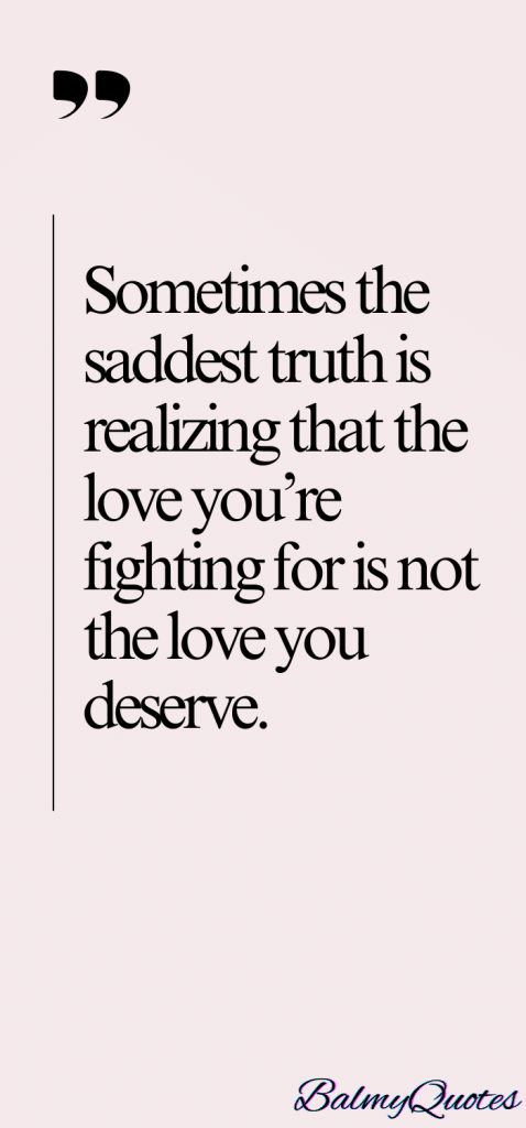 60+ You Deserve Better Quotes (Inspiring Quotes for Self-Worth)