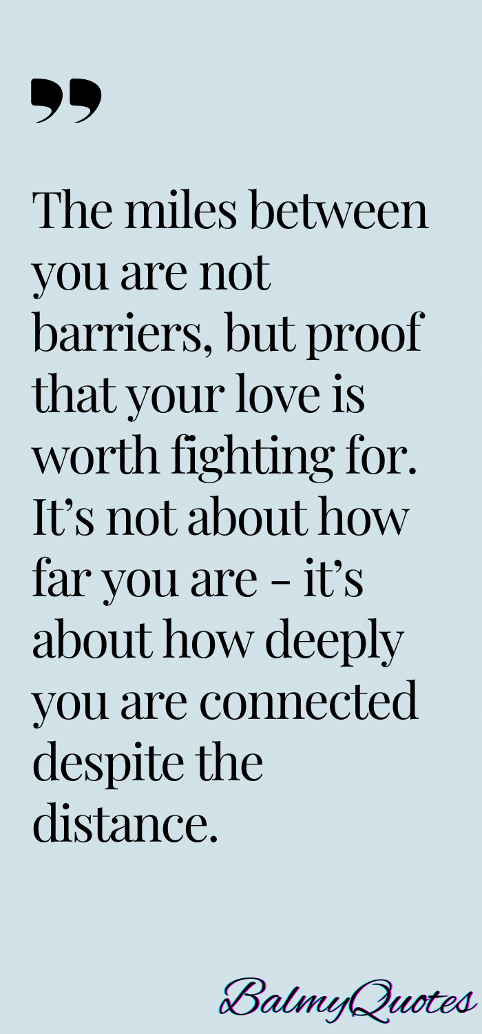 35+ Long Distance Relationship Quotes To Keep You Going